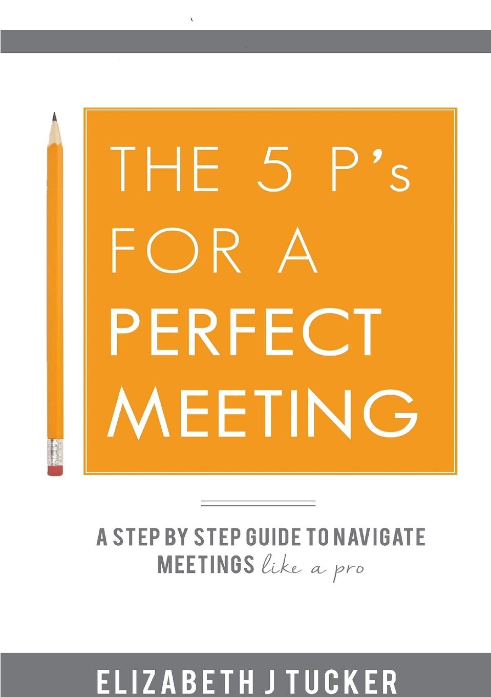 Buy The 5 P'S For A Perfect Meeting Online @ ₹561 from ShopClues